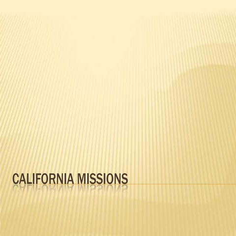 California Missions | PPTX