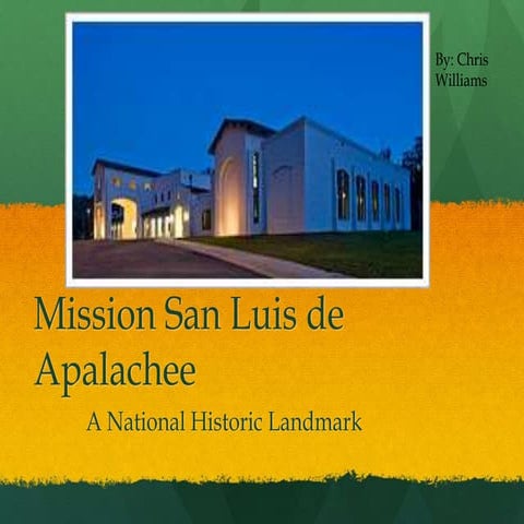 Mission san luis | PPTX