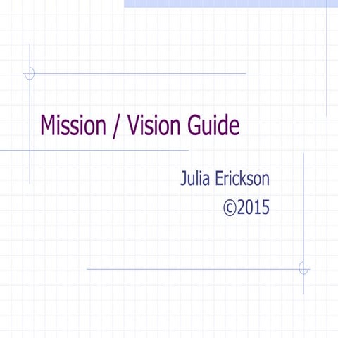 Mission / Vision Guide | PPTX | Food Movements | Food & Drink