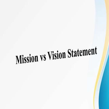 Mission vs vision statement | PPTX