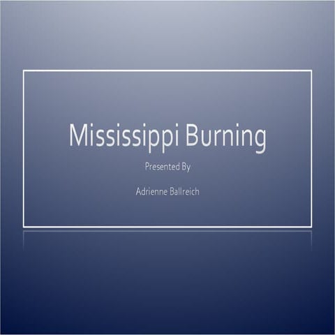 Mississippi Burning | PPT