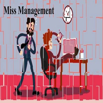 Miss Management | PPTX | Business | Business and Finance