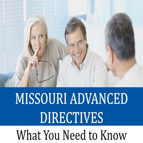Missouri Advanced Directives: What You Need To Know | PDF