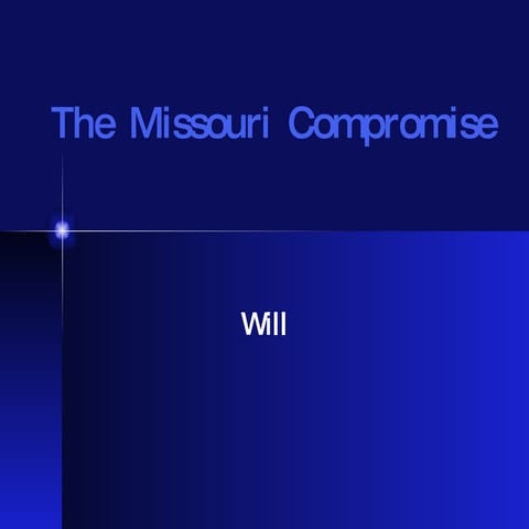 Missouri Compromise | PPT