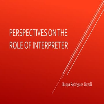 perspectives on the role of interpreter | PPTX