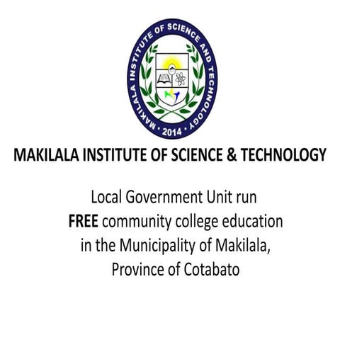 Makilala Institute Of Science Technology Pptx