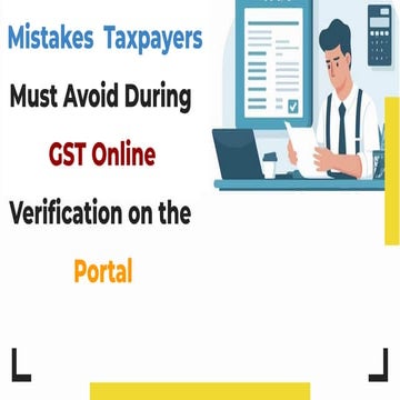 Common GST Errors Taxpayers Must Eliminate on the Official Portal | PDF