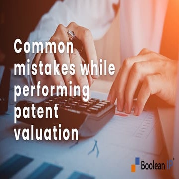 Common mistakes while performing patent valuation.pdf