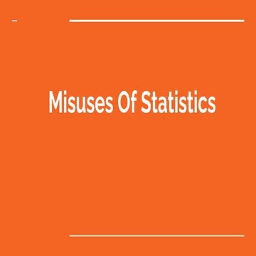 Misuses of statistics | PPTX