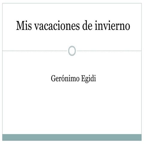 Mis vacaciones de invierno | PPTX