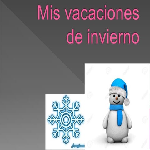 Mis vacaciones de invierno | PPTX