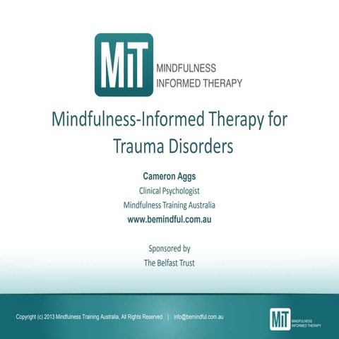 MiT-T - Mindfulness Informed Therapy for Trauma disorders | PPT