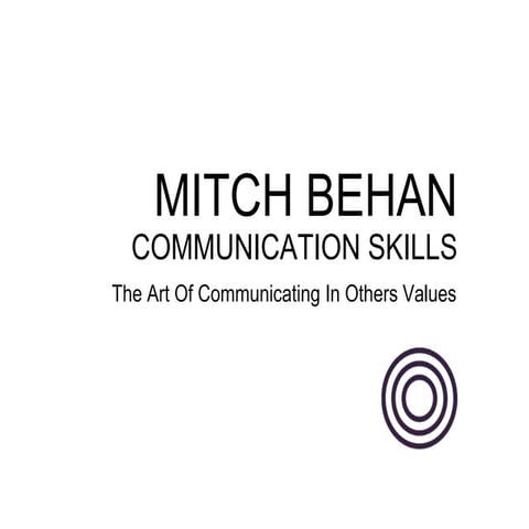 Mitch Behan at MJB Seminars - Communicating in other peoples values | PPTX