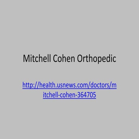 Mitchell cohen orthopedic | PPT
