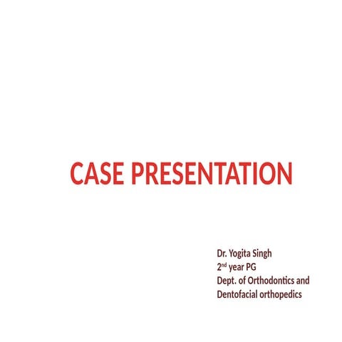 MITHLESH ortho ppt and treatment and the best | PPT