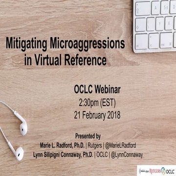 Mitigating microaggressions in virtual reference | PPTX
