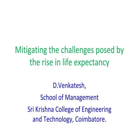 Mitigating the challenges posed by the rise in life expectancy | PPT