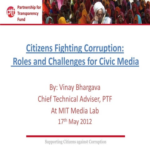 Citizens Fighting Corruption: Roles and Challenges for Civic Media | PPTX