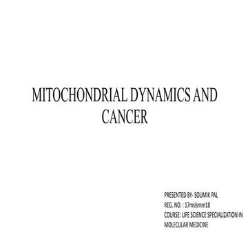 Mitochondrial dynamics and cancer (2) | PPTX