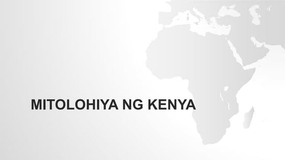 MITOLOHIYA MULA SA AFRICA AT PERSIA | PPT