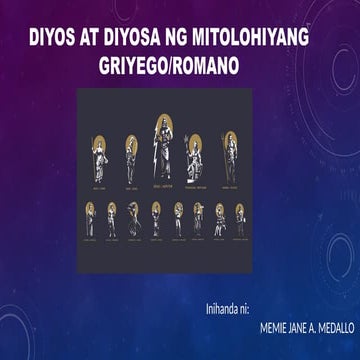 Mitolohiyang Griyego at Romano, diyos at diyosa.pptx