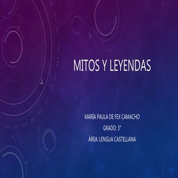 Mitos y leyendas | PPTX