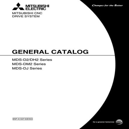 Mitsubishi cnc drive system general catalog (mds d2-dh2-dm2-dj series ...