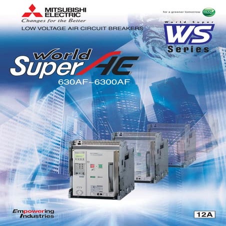 Mitsubishi low voltage acb world super ae 630 af-6300af | PDF