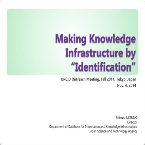 Making Knowledge Infrastructure by “Identification” | PPTX