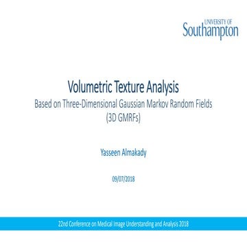 Volumetric Texture Analysis Based on Three-Dimensional Gaussian Markov Random Fields | PPTX