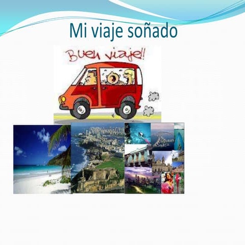 Mi viaje soñado | PPTX