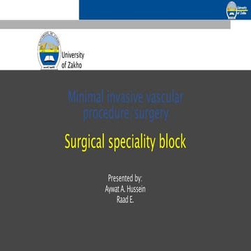 Minimal invasive vascular surgery | PPTX