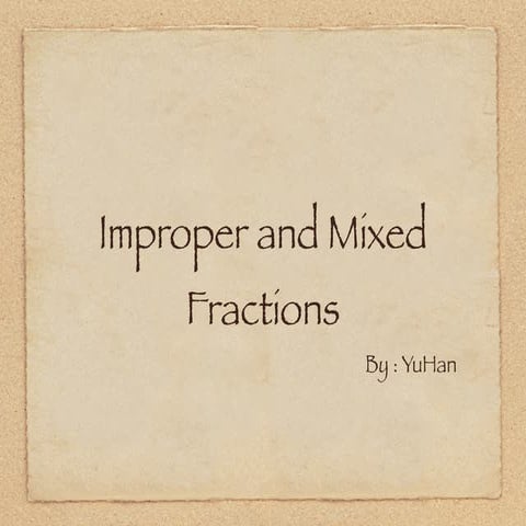 Mixed and improper fraction | KEY