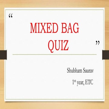 Mixed bag Quiz | PPTX