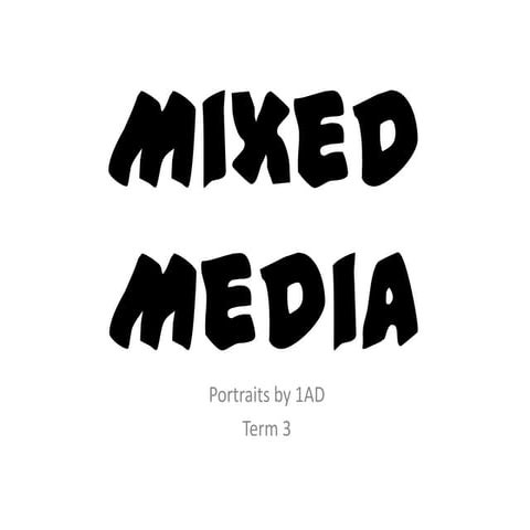 Mixed Media | PPT
