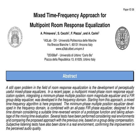 Mixed Time Frequency Approach For Multipoint Room Response Equalization