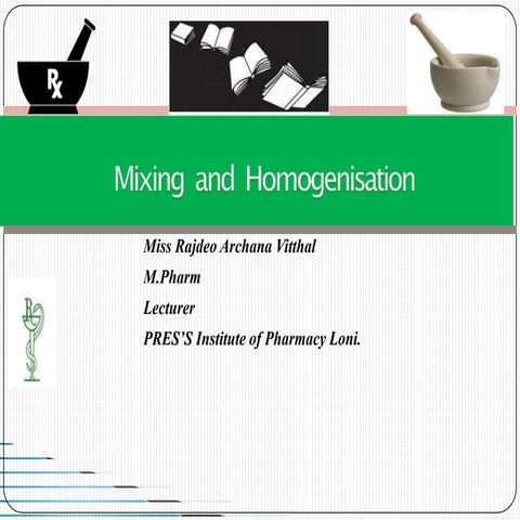 Mixing and homogenisation ppt updated.pptx