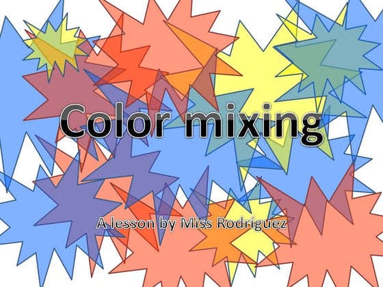 Color Mixing | PPT