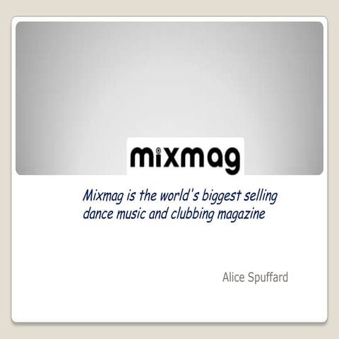 Mixmag presentation | PPTX