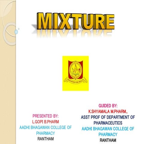 Mixture | PPTX | Pharmaceutical Drugs | Medical Health