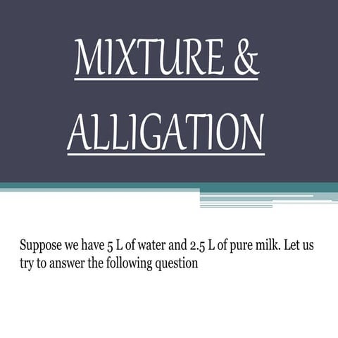 Mixture & alligation with tricks | PPTX | Commodities | Economy
