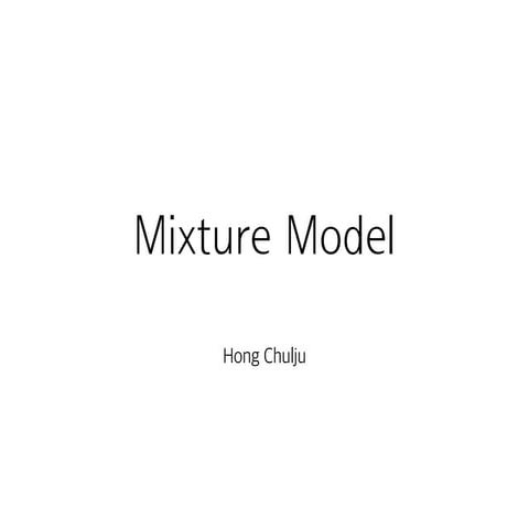 Mixture model | PPT
