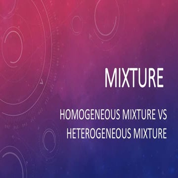 Mixtures.pptx | Chemistry | Science