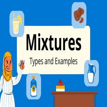 Types and Examples of Mixtures Science Presentation in Blue Light Blue ...