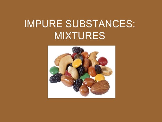 PURE SUBSTANCES | PPT