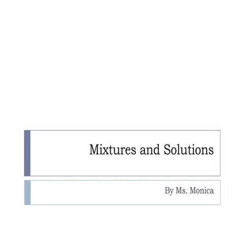 Mixtures and solutions | PPTX | Chemistry | Science