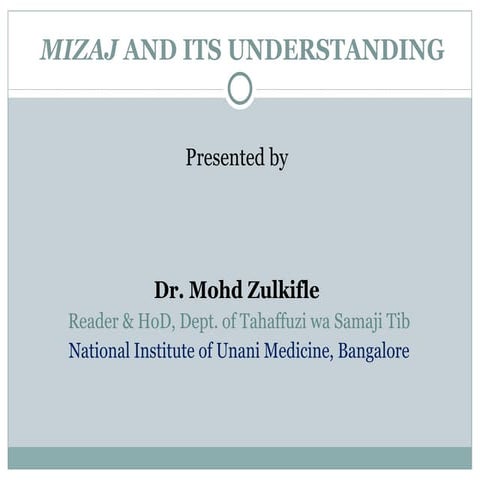 Mizaj and its understanding | PPT
