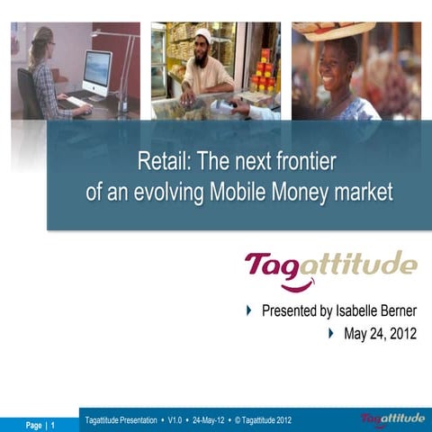 The Evolution of Mobile Money: Retail, the next frontier | PPT
