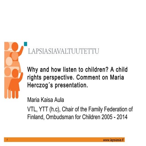 Why and how should children be heard? A child rights perspective ...