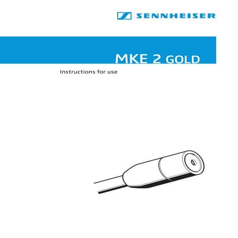 Sennheiser MKE 2-EW-Gold clip-on lavalier microphone | PDF